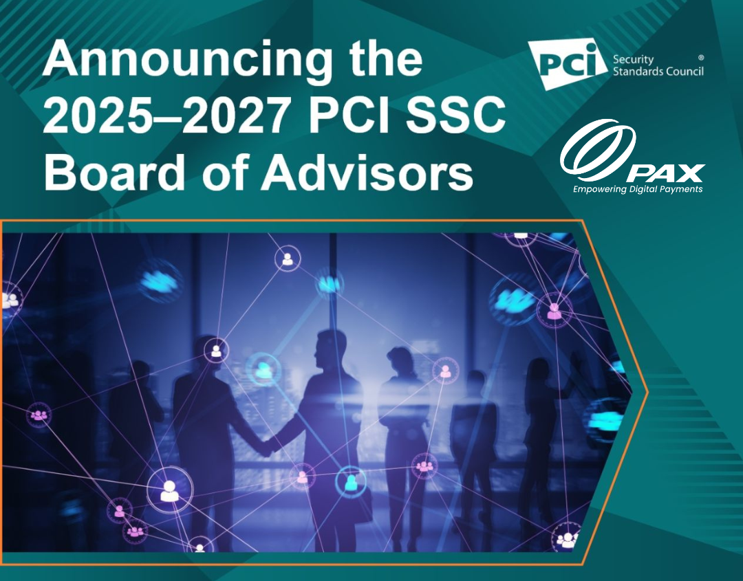 PAX Joins Trusted PCI SSC 2025–2027 Elite Board of Advisors